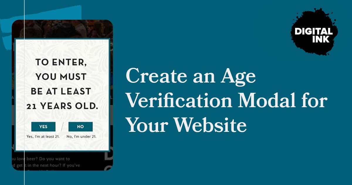 Create an Age Verification Modal for Your Website | Digital Ink