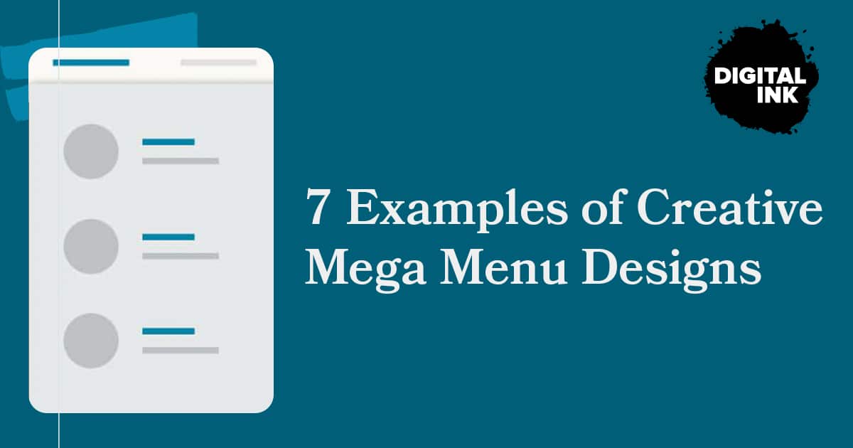7 Examples of Creative Mega Menu Designs | Digital Ink